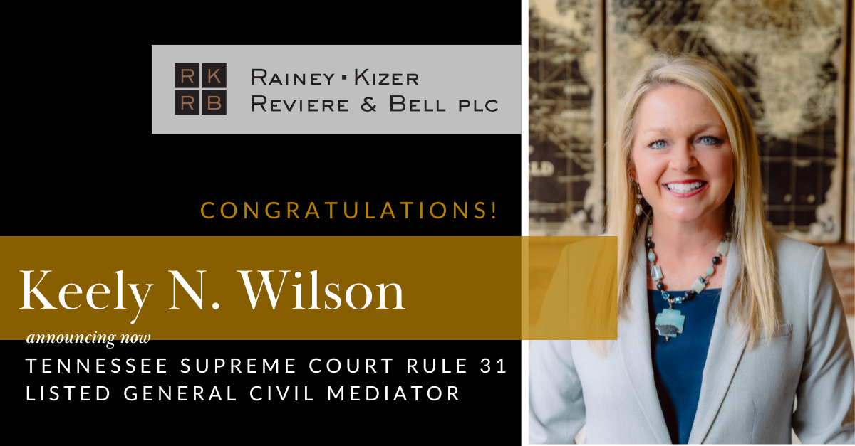 Keely N. Wilson Now Offering Mediation Services as a Tennessee Supreme ...